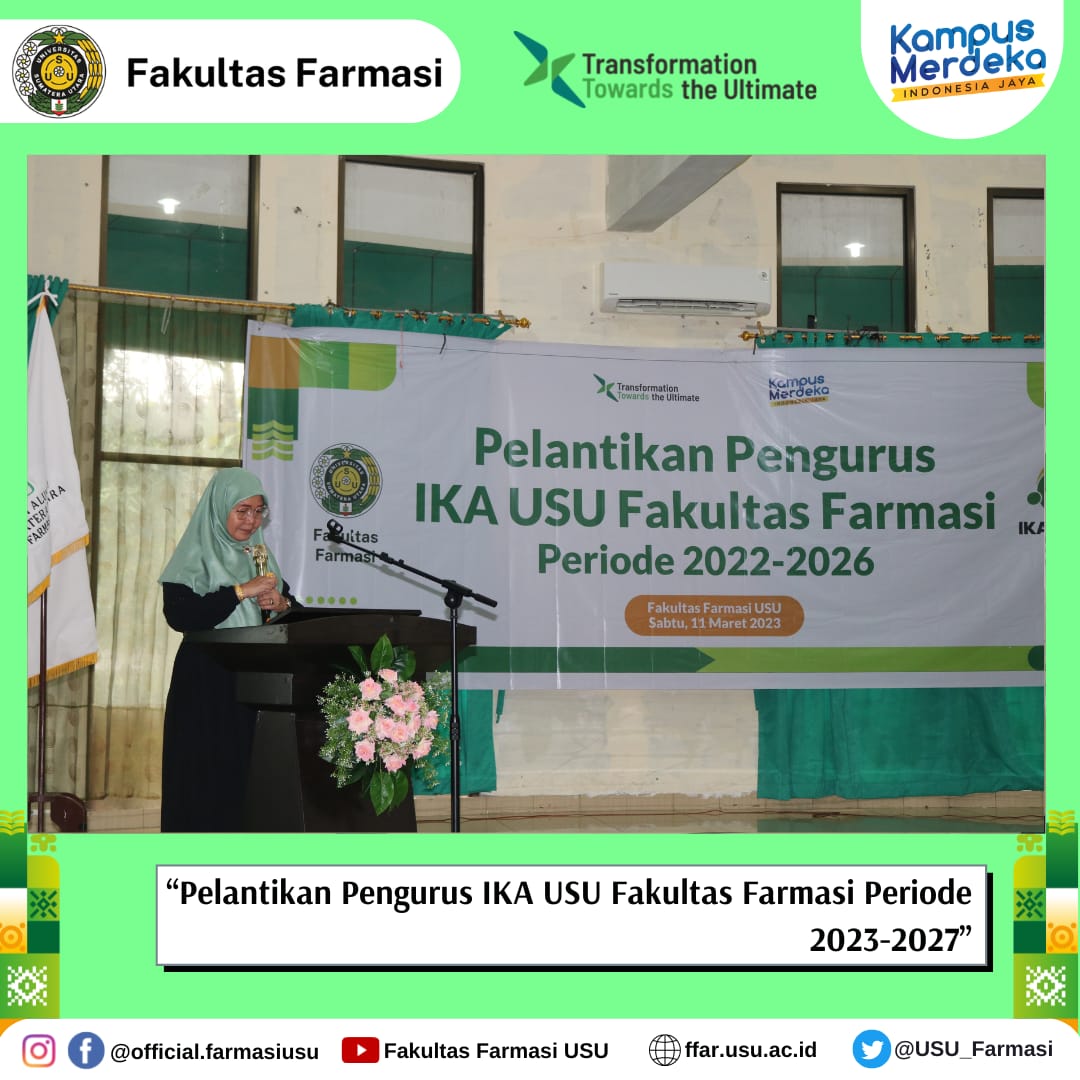 Pelantikan Pengurus Ika Usu Fakultas Farmasi Periode 2023-2027 ...
