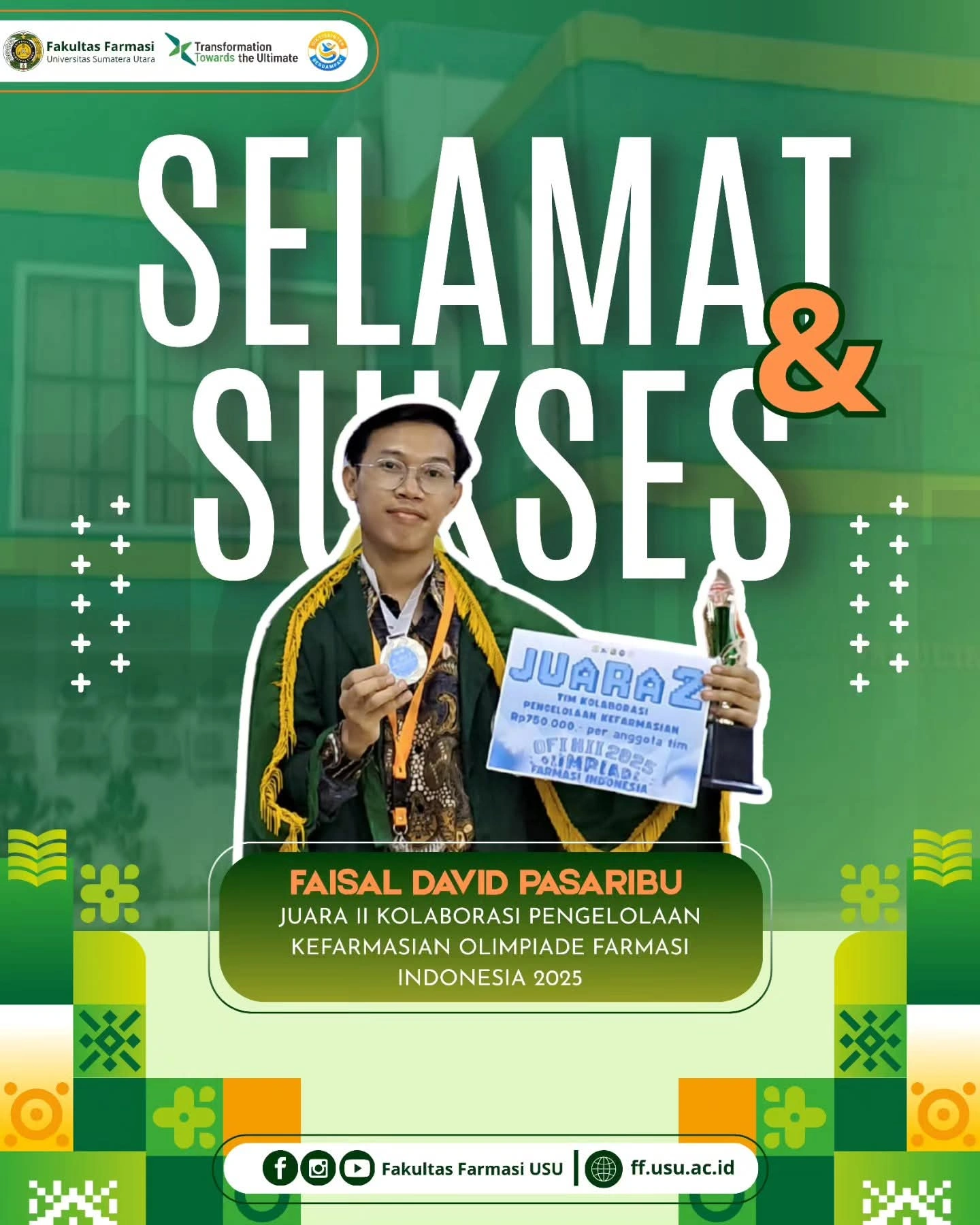 Faisal David Pasaribu Brings Honor To Usu Pharmacy, Wins Second Place ...